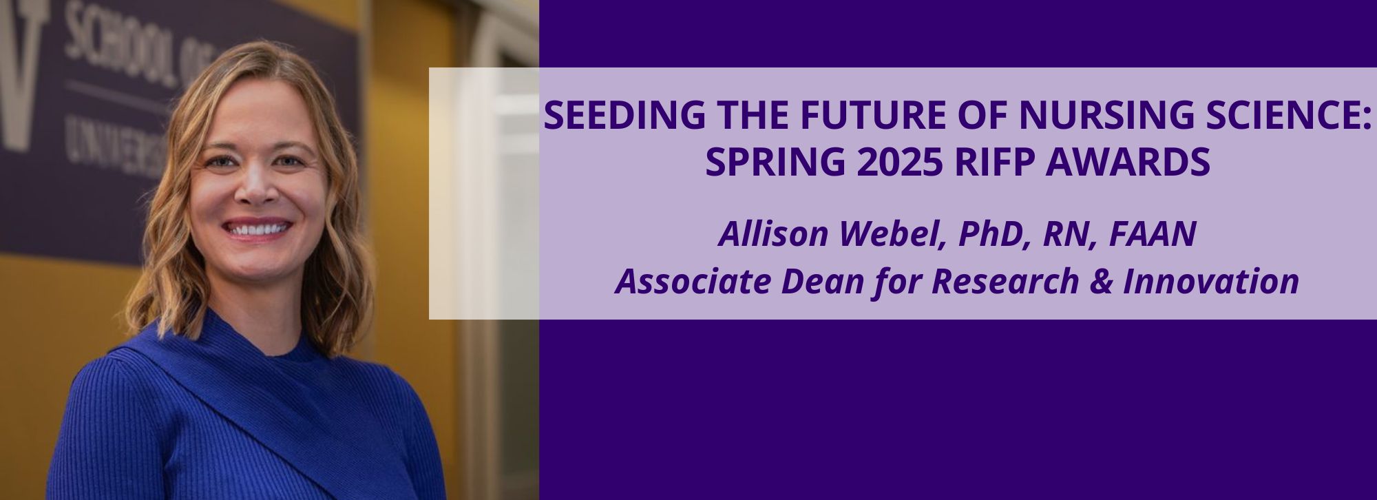 Seeding the Future of Nursing Science: Spring 2025 RIFP Awards - UW ...